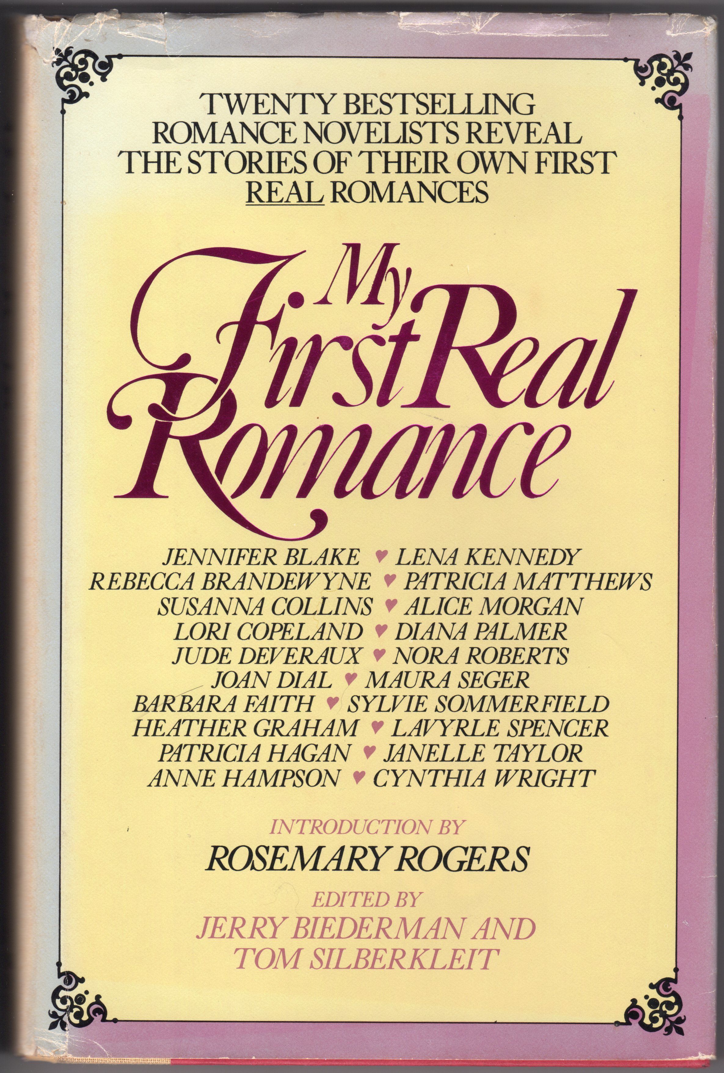 My First Real Romance: Twenty Bestselling Romance Novelists Reveal the ...