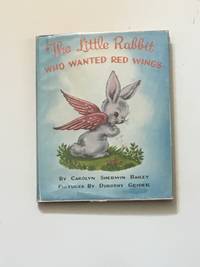 'The Little Rabbit Who Wanted Red Wings by Bailey, Carolyn Sherwin