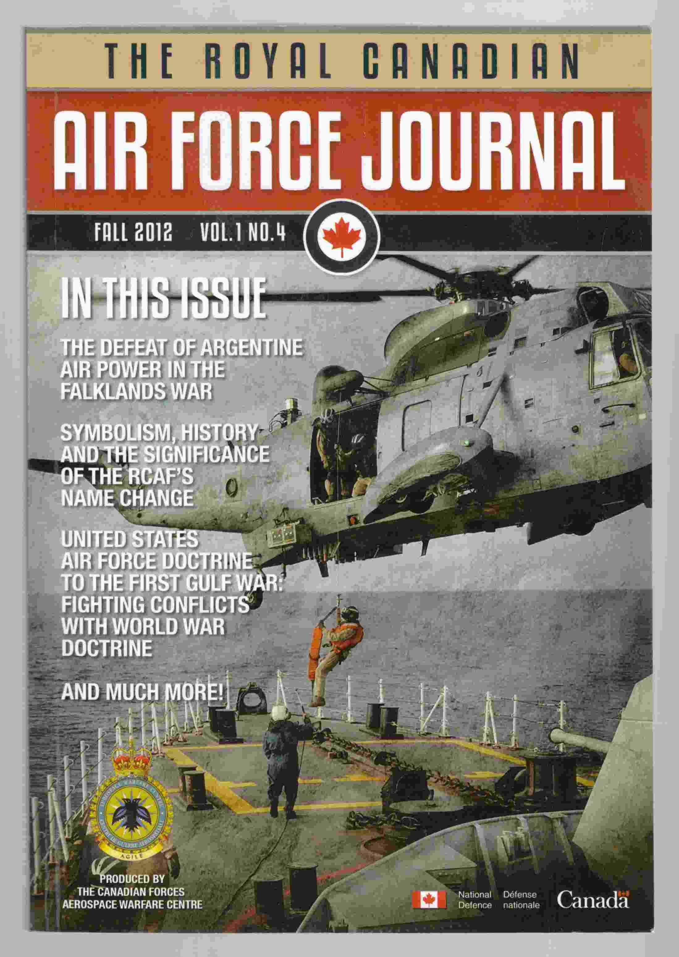 The Royal Canadian Air Force Journal Fall 2012 Vol 1. No. 4 / La Revue ...