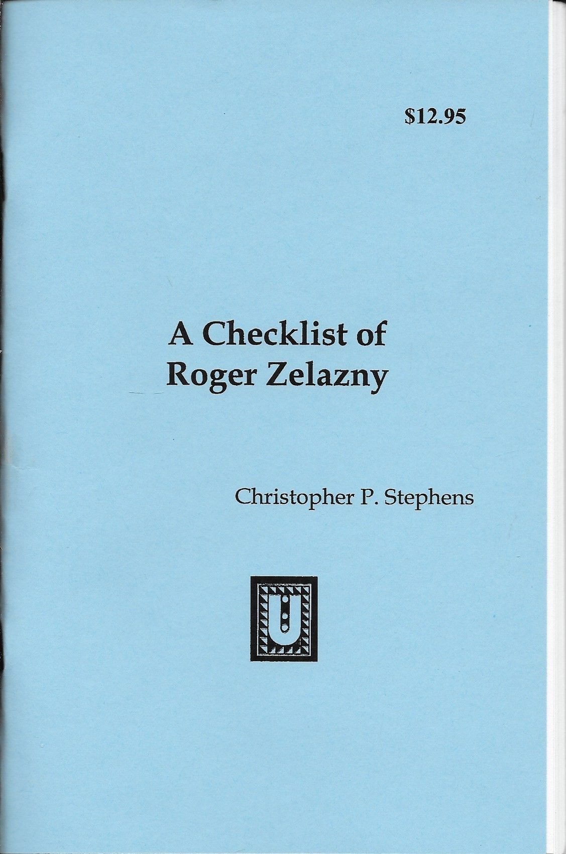 BIBLIO | A Checklist of Roger Zelazny by Stephens, Christopher P ...