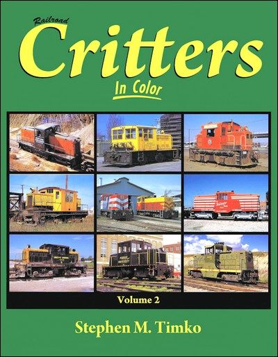 Railroad Critters In Color Volume 2 by Stephen M. Timko | Hardcover ...