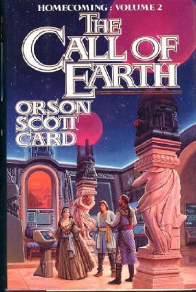 BIBLIO | The Call of Earth by Orson Scott Card | Hardcover | 1993 | Tor ...
