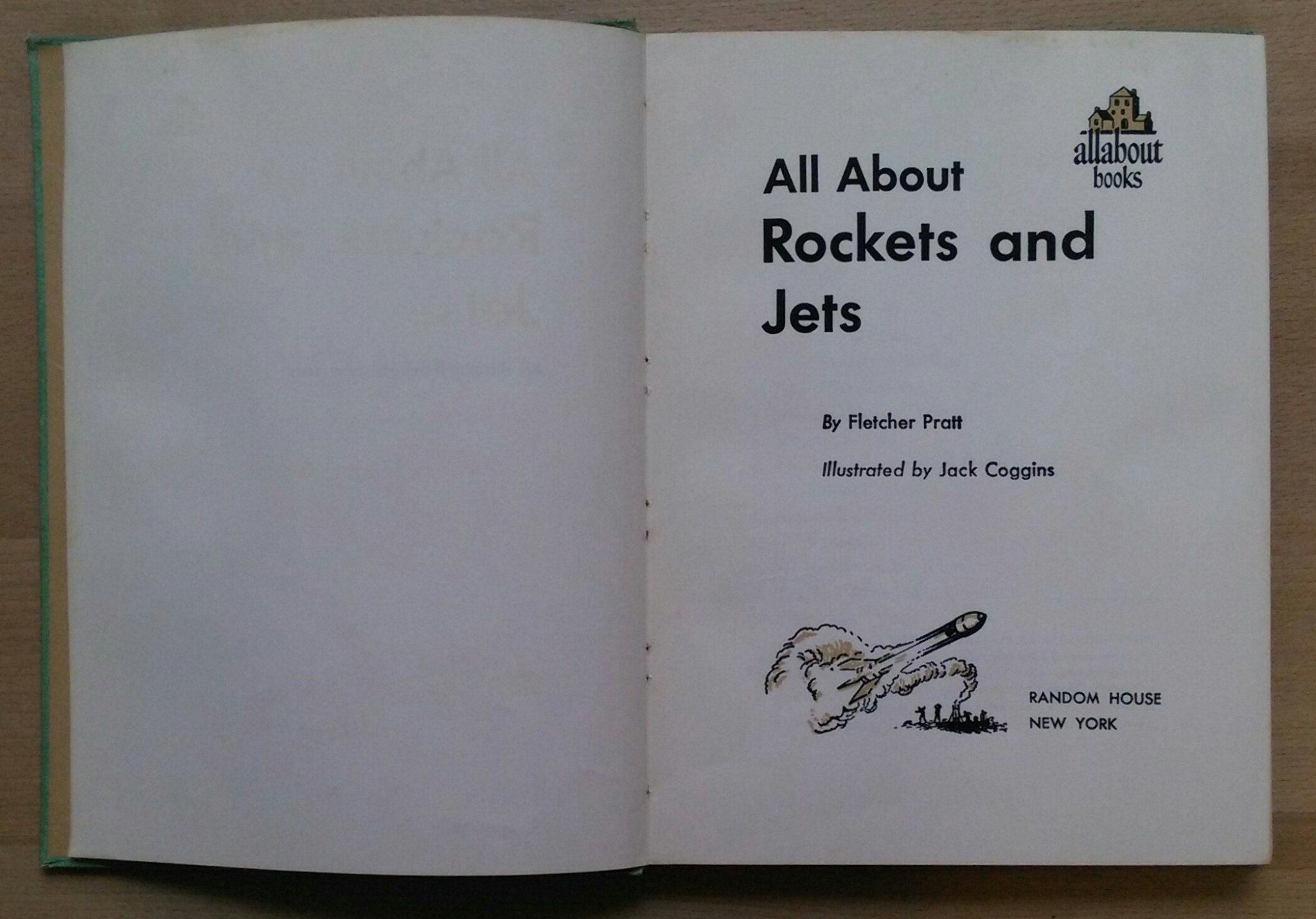 All About Rockets and Jets by Fletcher Pratt | 1955 | Random House | Biblio