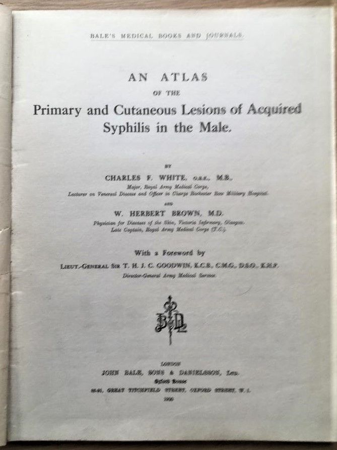 AN ATLAS OF THE PRIMARY AND CUTANEOUS LESIONS OF ACQUIRED SYPHILIS IN ...