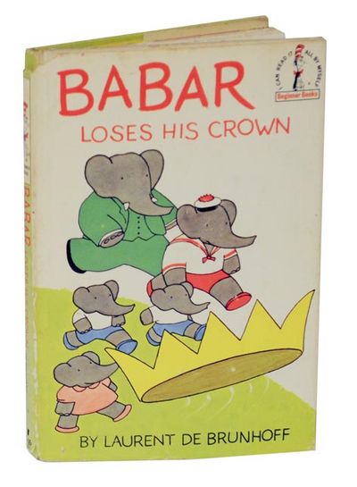 BIBLIO | Babar Loses His Crown by DE BRUNHOFF, Laurent | | 1967 ...