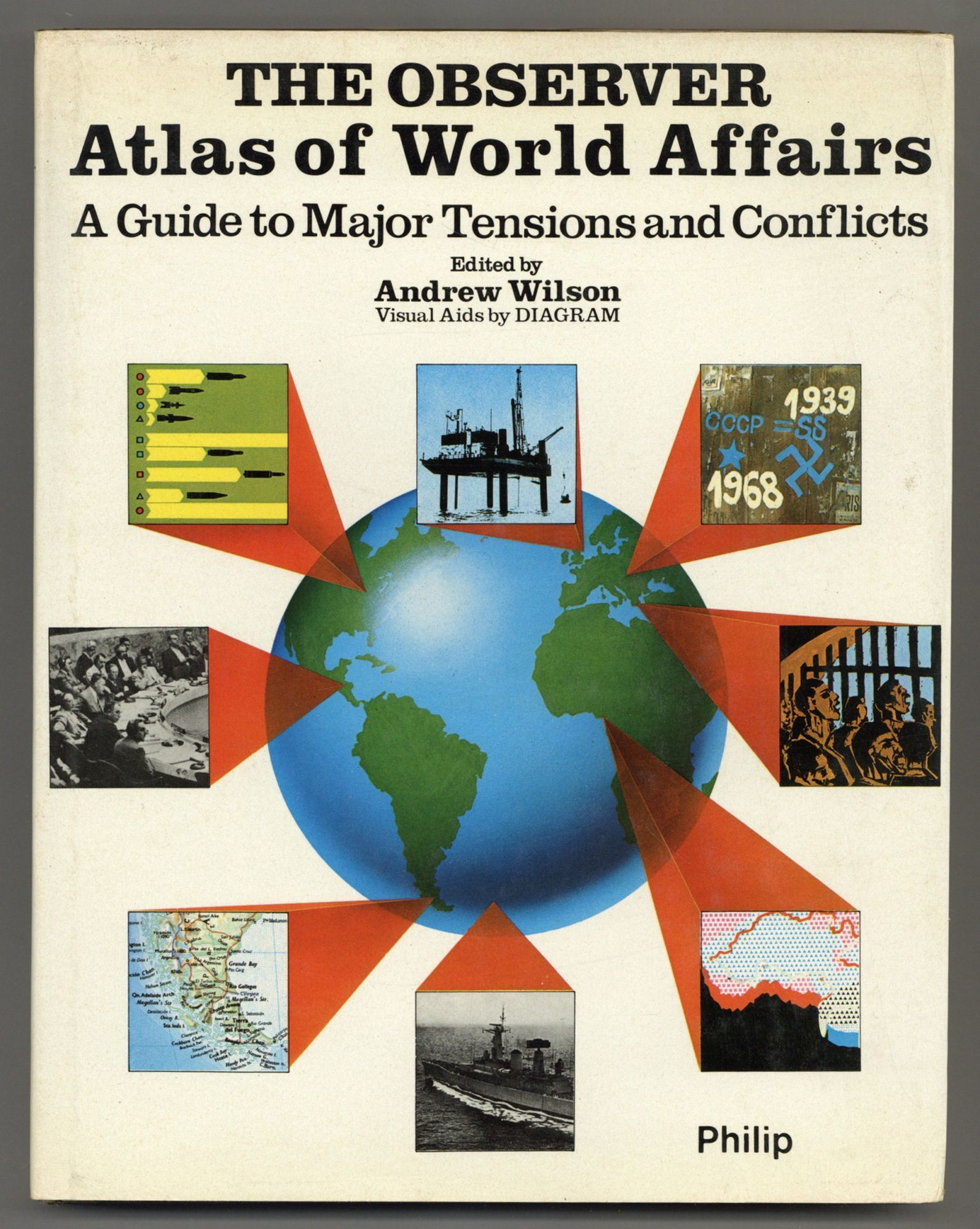 The Observer Atlas of World Affairs: A Guide to Major Tensions and ...