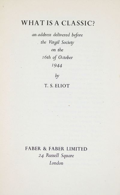 What is a Classic? [Proof copy] by Eliot, T.S. | Search for rare books ...