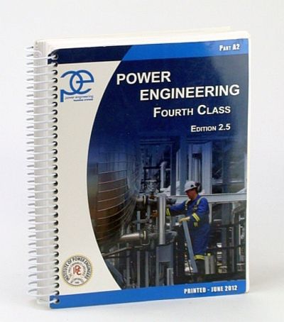 Power Engineering Fourth Class, Edition 2.5 - Part A2 by P.E.T.S - 2.5 ...