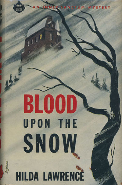 BLOOD UPON THE SNOW. by LAWRENCE, HILDA | 1944 | Simon and Schuster ...