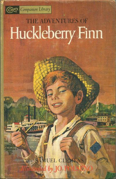 The Adventures of Huckleberry Finn (The Companion Library of Classics ...
