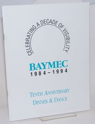 BAYMEC 1984-1994: Tenth anniversary dinner & dance [program ...