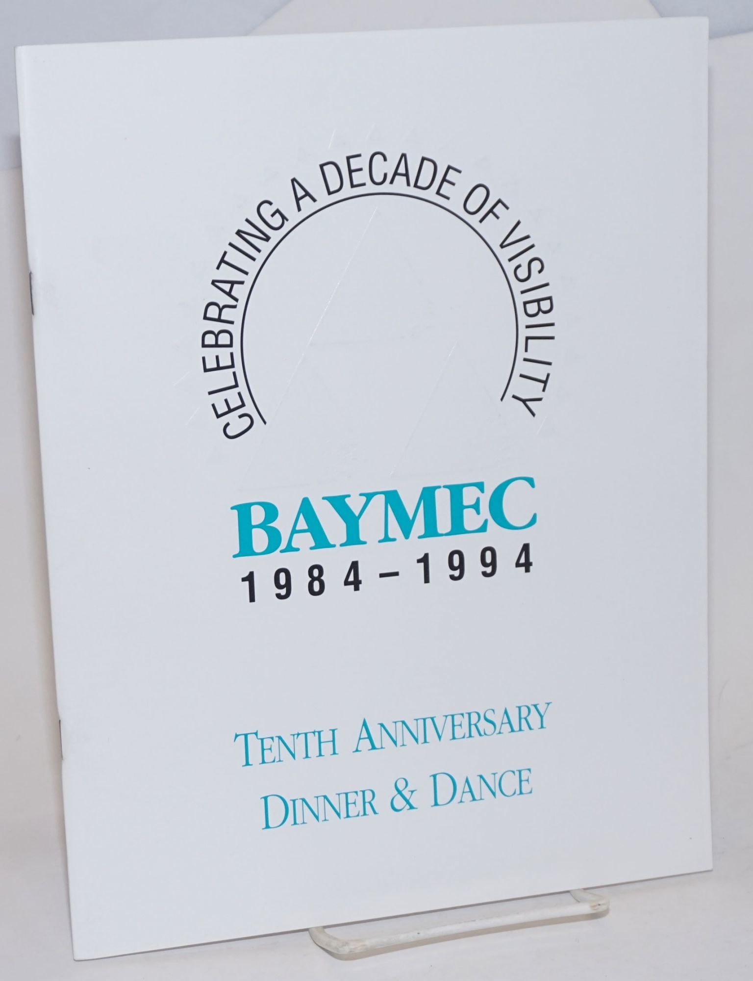 BAYMEC 1984-1994: Tenth anniversary dinner & dance [program ...