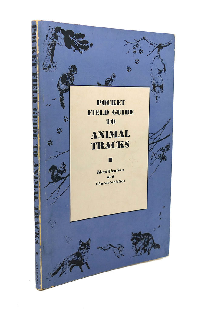 POCKET FIELD GUIDE TO ANIMAL TRACKS : Identification and ...