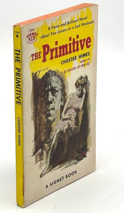 The Primitive by Himes, Chester | Paperback | 1956 | Signet | Biblio