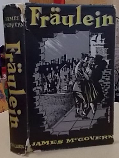 Fraulein by McGovern, James | Hardcover | 1957 | John Calder | Biblio