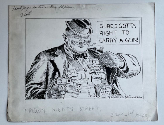 Sure, I Got a Right to Carry A Gun" Political Cartoon ink drawing by ...