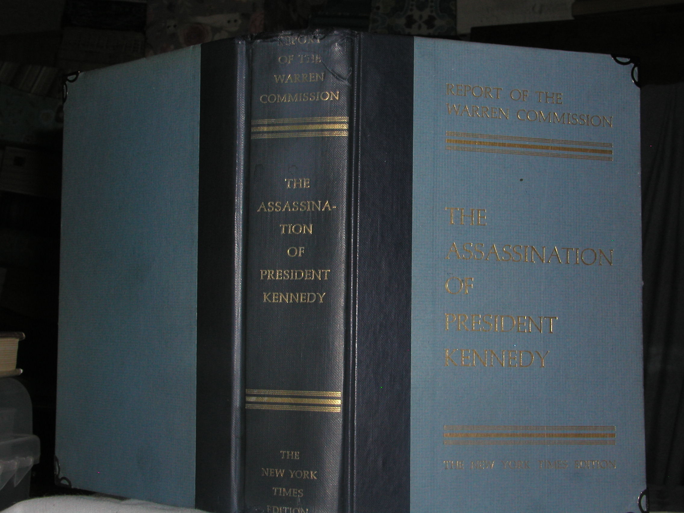 REPORT OF THE WARREN COMMISSION: The Assassination of President Kennedy ...