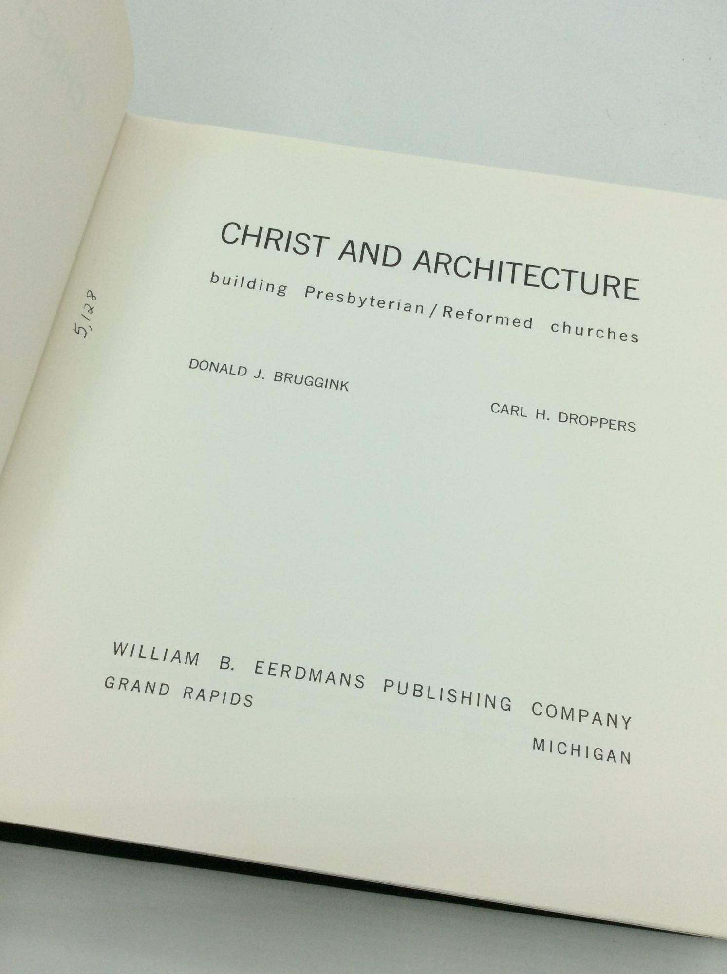 CHRIST AND ARCHITECTURE: Building Presbyterian / Reformed Churches by ...