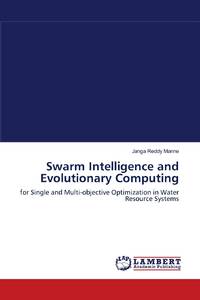 BIBLIO | Swarm Intelligence and Evolutionary Computing by Janga Reddy Manne | Paperback | 2009 ...