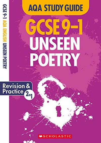 Unseen Poetry: GCSE Revision Guide and Practice Book for AQA English ...