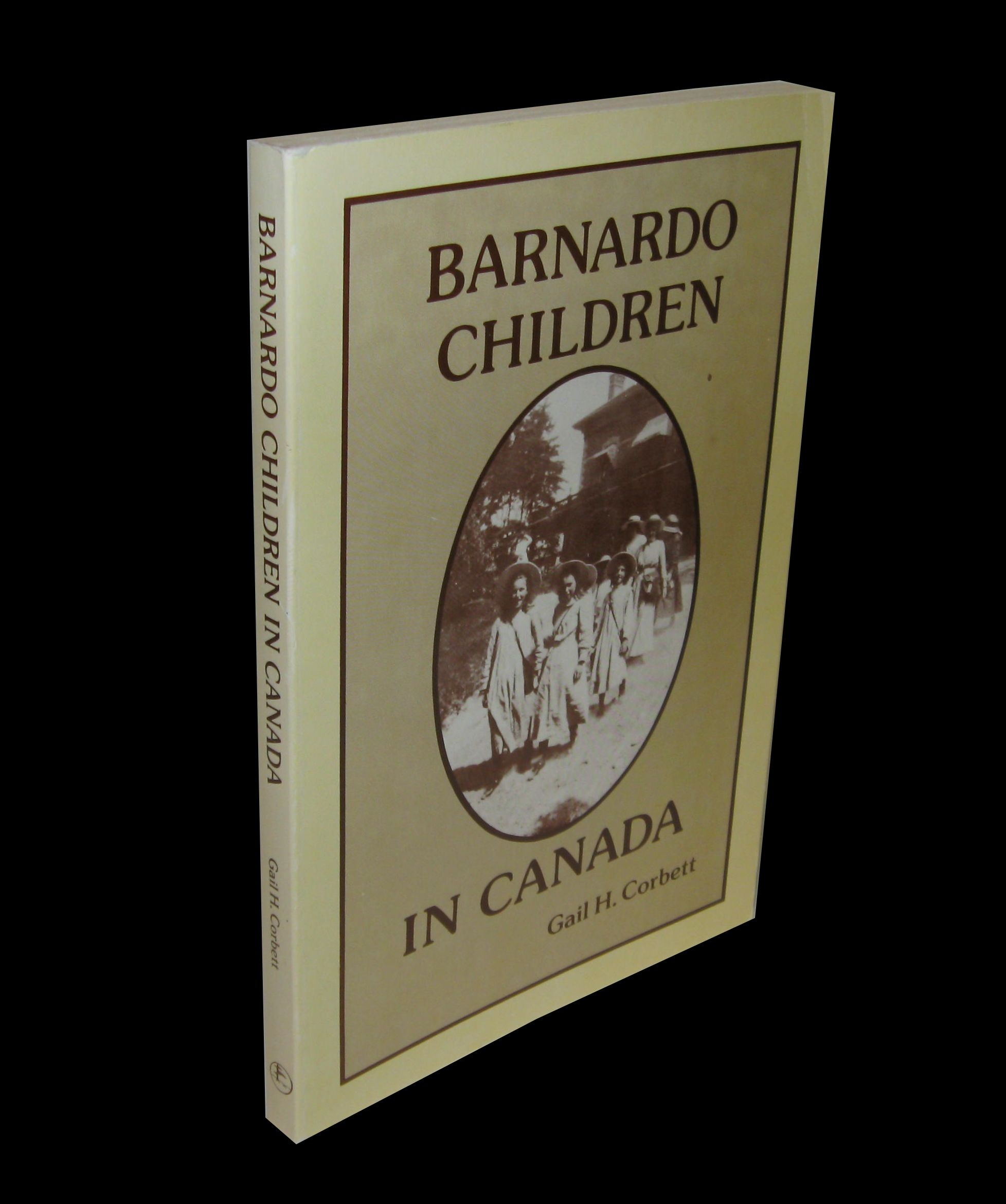 Barnardo Children in Canada by Corbett, Gail | Softcover | 1981 ...