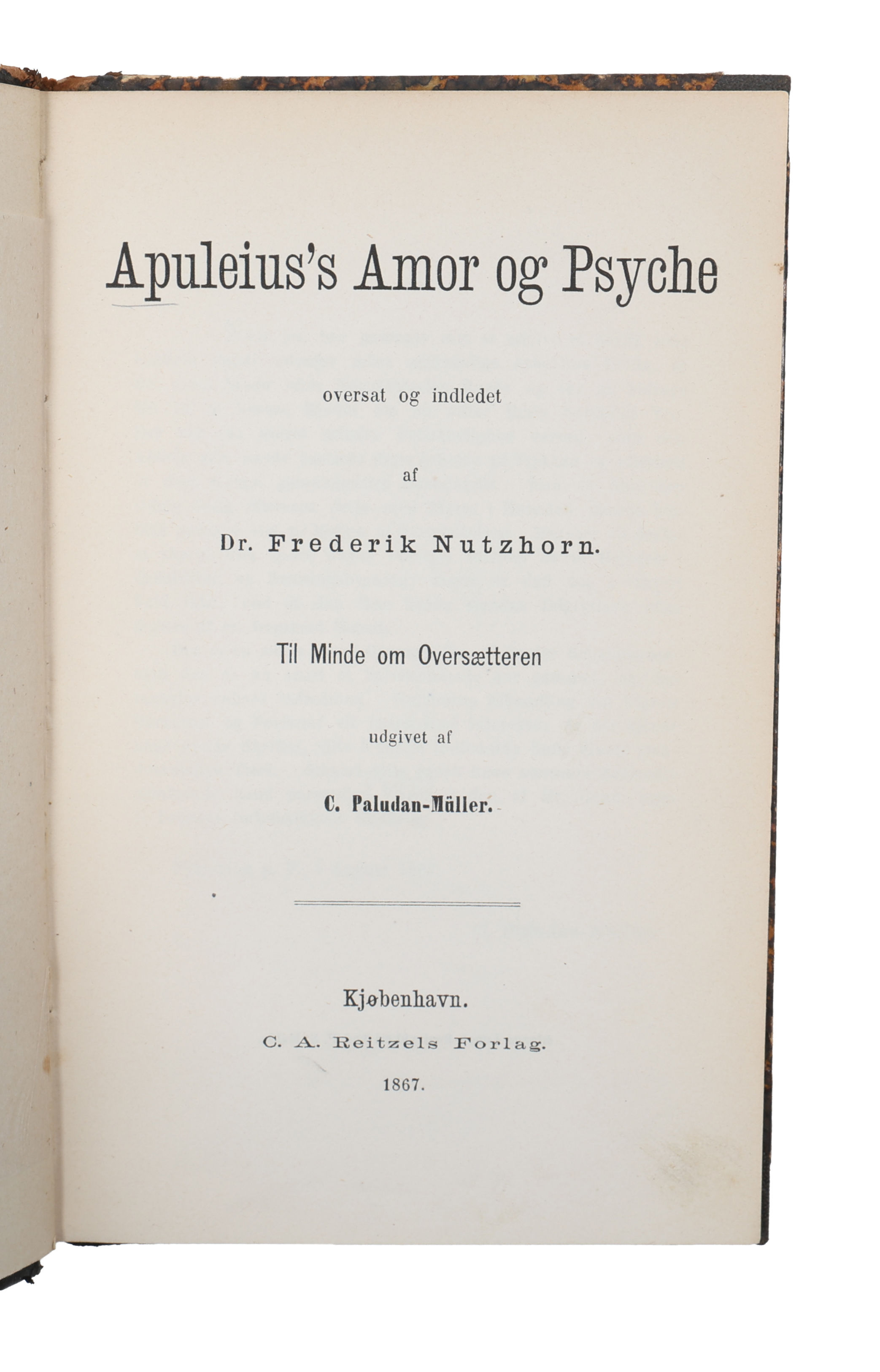 Apuleius's Amor og Psyche oversat og indledet af Dr. Frederik Nutzhorn ...