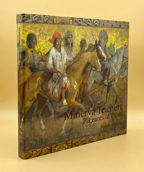 Minerva Teichert: Pageants in Paint by Minerva; Marian Wardle; Emily ...
