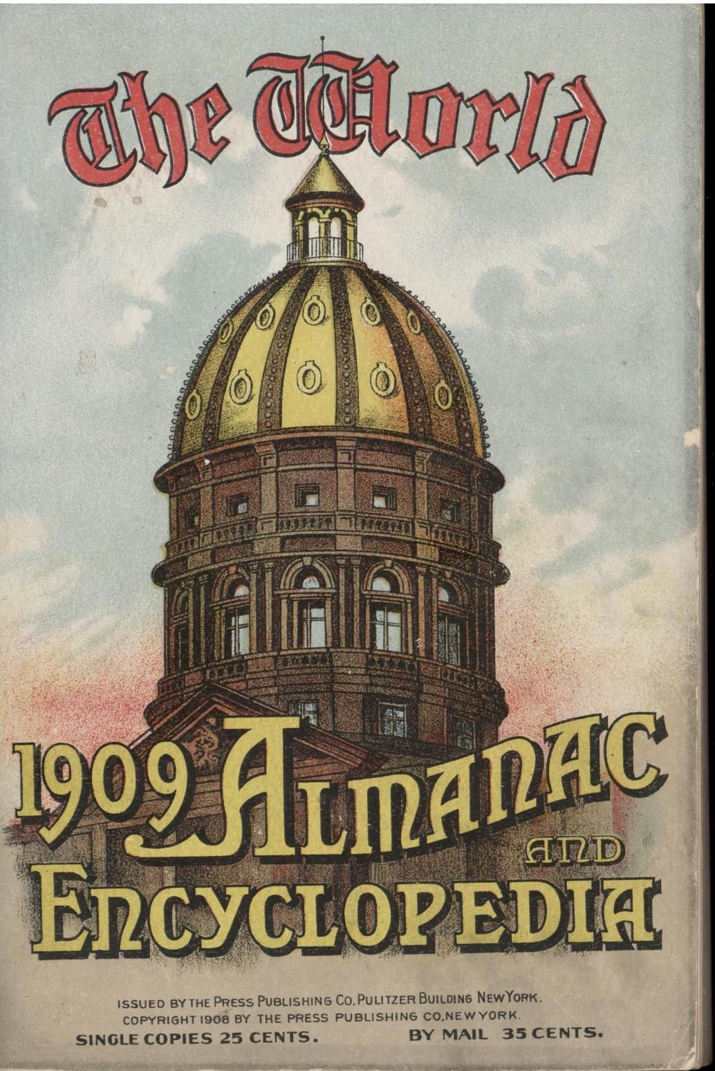 The 1909 World Almanac and Encyclopedia (First Edition) by Various ...