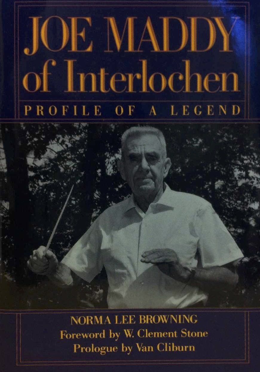 Joe Maddy of Interlochen: Profile of a Legend by Norma Lee Browning ...