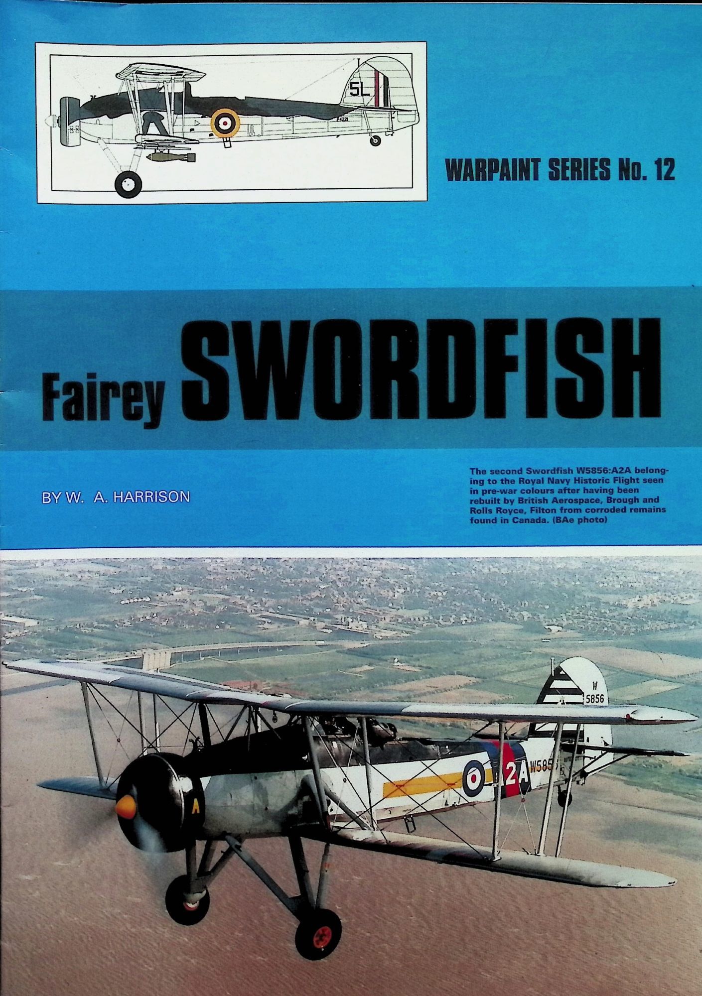 Fairey Swordfish (Warpaint Series No. 12) by W. A Harrison - First ...