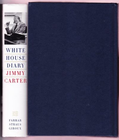 WHITE HOUSE DIARY by Carter, Jimmy | Hardcover | 2010 | Farrar Straus ...