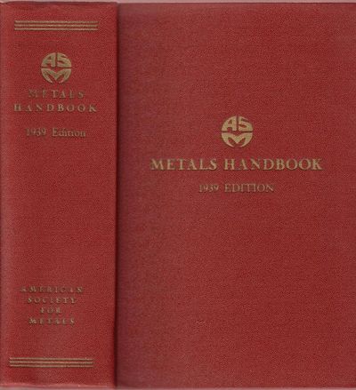 Metals Handbook: 1939 Edition Hardcover | 1944 | American Society for ...