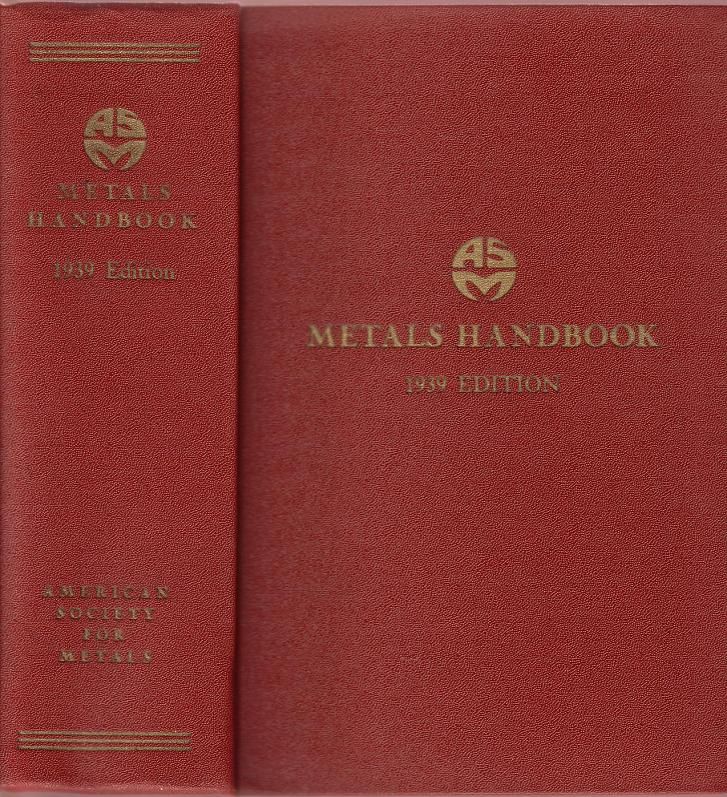 Metals Handbook: 1939 Edition Hardcover | 1944 | American Society for ...