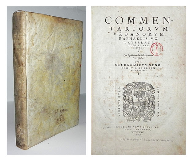 BIBLIO | Commentariorum urbanorum Raphaelis Volaterrani octo et ...