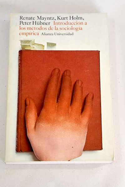 Introducción a los métodos de la sociología empírica by Renate Mayntz ...