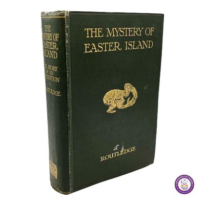 BIBLIO | The Mystery of Easter Island: The Story of an Expedition by ...