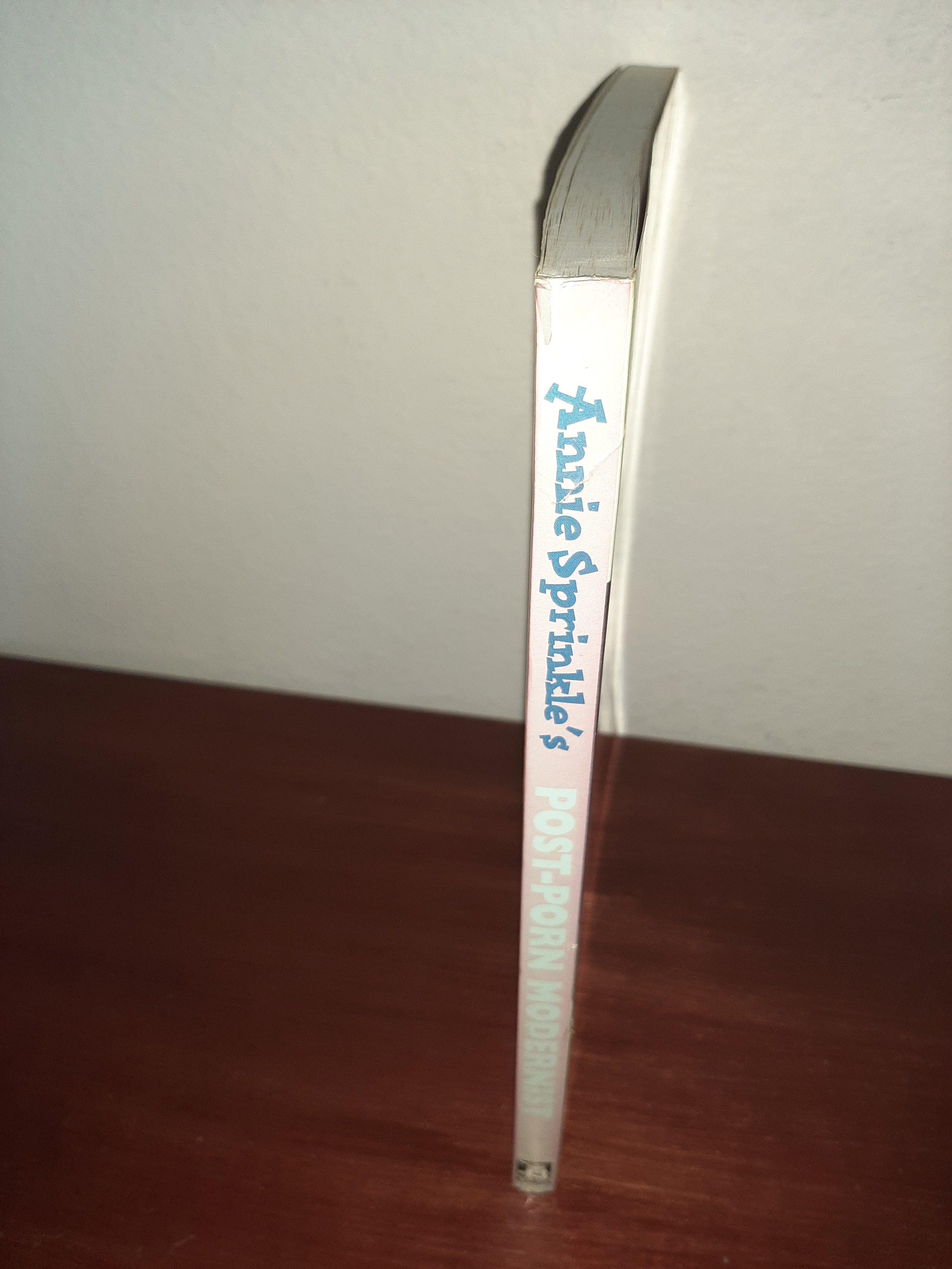 Annie Sprinkle: Post-Porn Modernist by Annie Sprinkle | Paperback ...