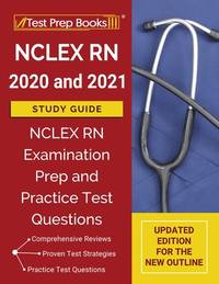 NCLEX RN 2020 and 2021 Study Guide: NCLEX RN Examination Prep and ...