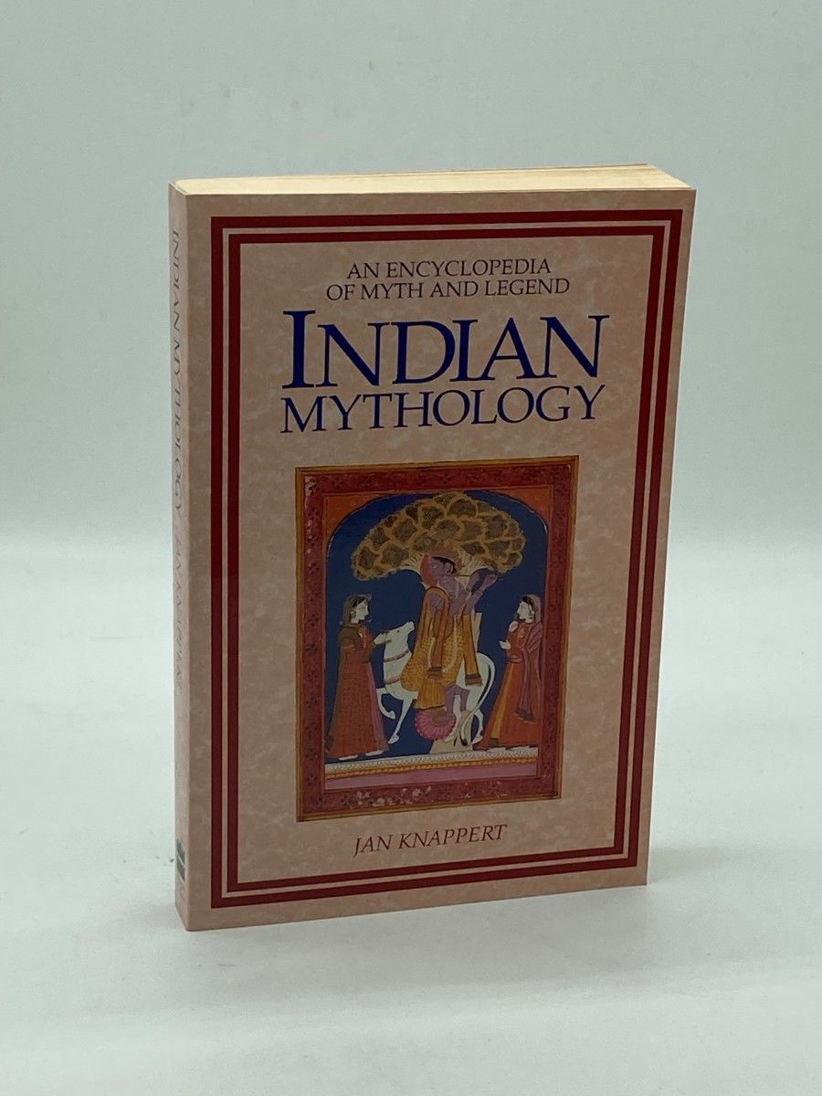 Indian Mythology An Encyclopedia of Myth and Legend by Jan Knappert And ...