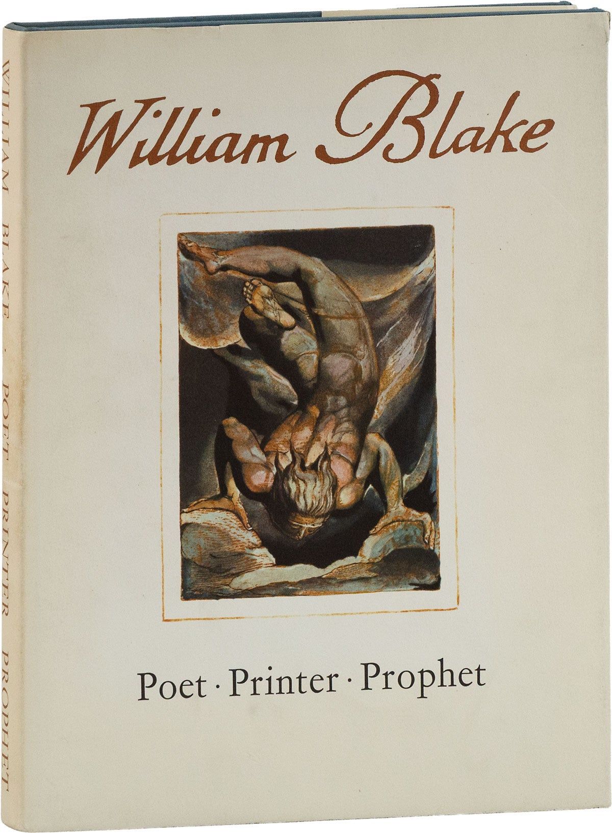 A Study of The Illuminated Books of William Blake, Poet, Printer ...