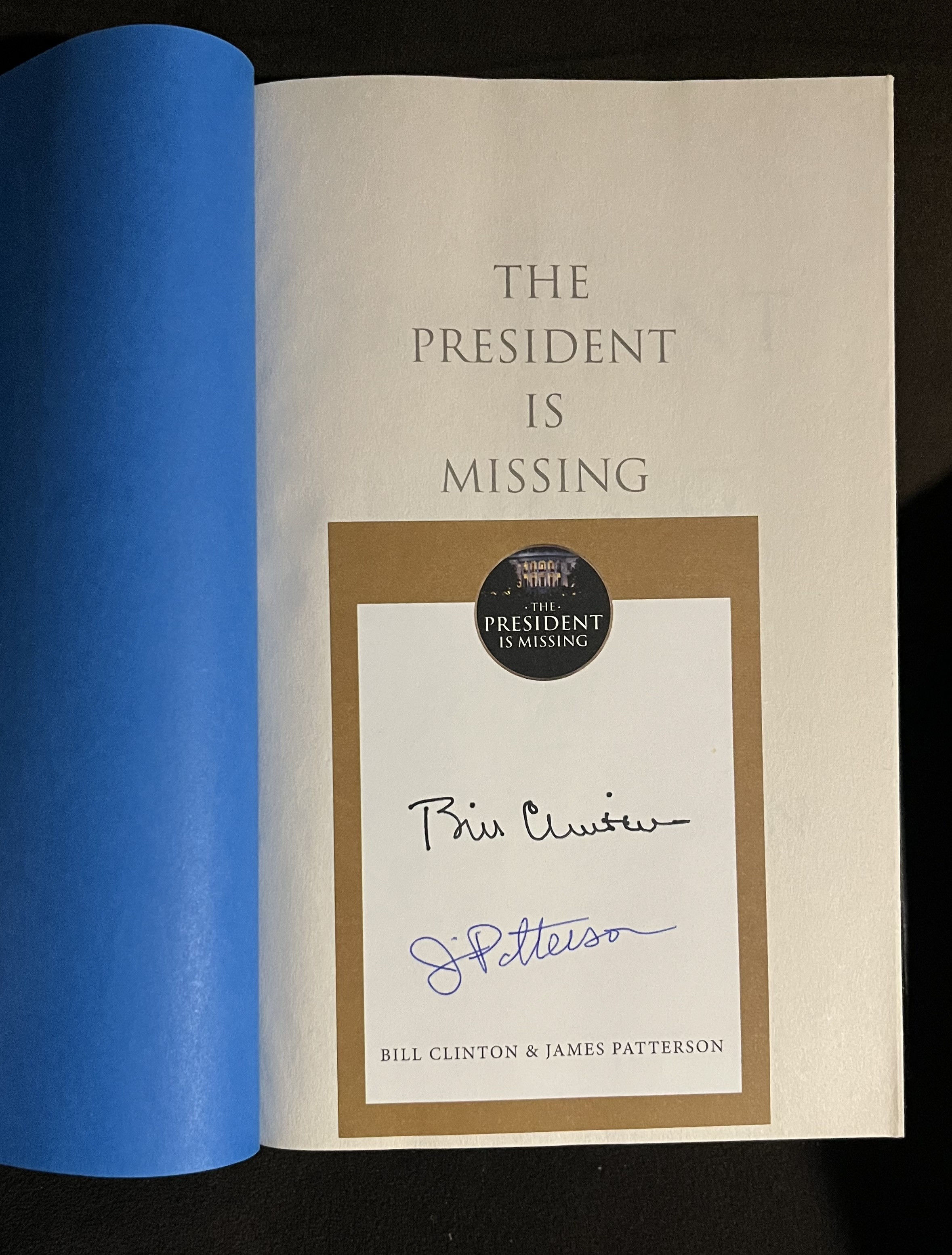 The President Is Missing (Signed) by Bill Clinton & James Patterson ...