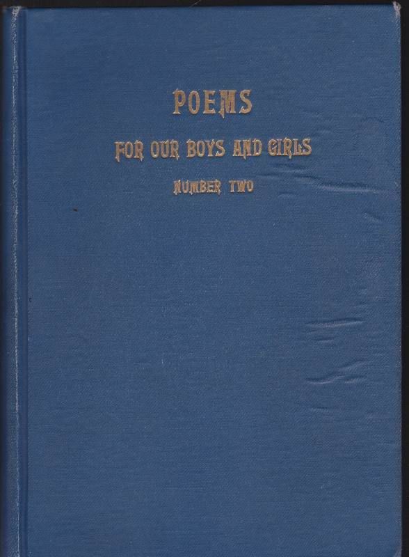 Poems for Our Boys and Girls: Number Two by Ressler, Lina Z. (gathered ...