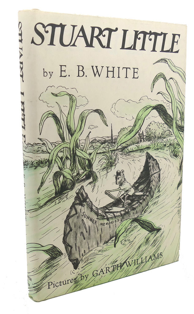 STUART LITTLE by E. B. White, Garth Williams | Hardcover | 1973 ...