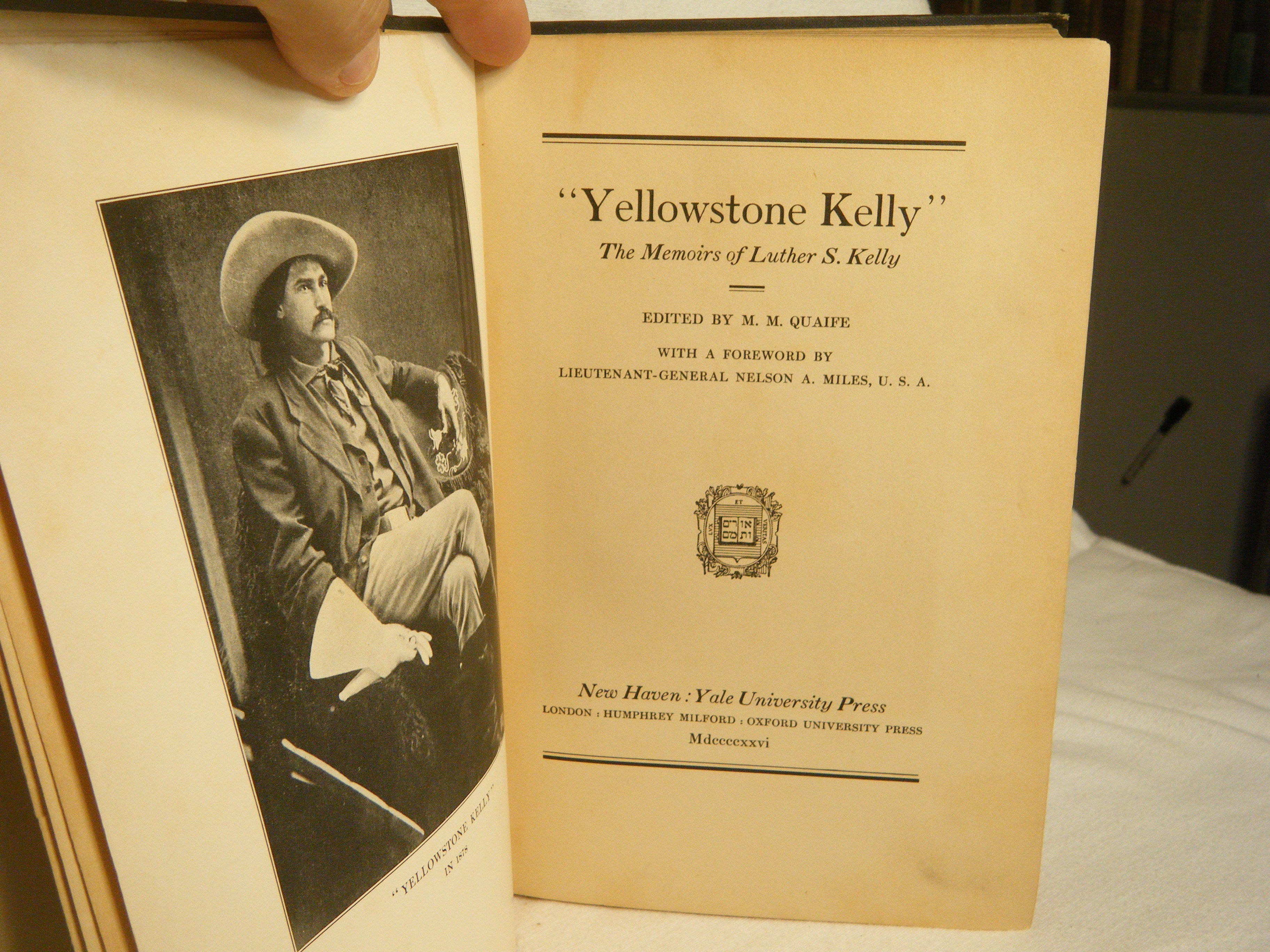 Yellowstone Kelly: the Memoirs of Luther S. Kelly by Kelly, Luther S ...