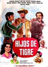 Hijos de tigre. Con Valentín Trujillo, Eric del Castillo, Rosenda ...