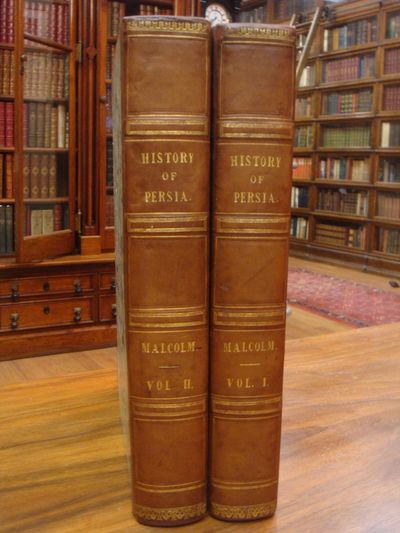 The History of Persia: From the Most Early Period to the Present Time ...