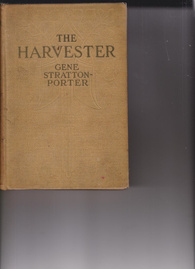 The Harvester by Stratton-Porter, Gene by Stratton-Porter, Gene ...
