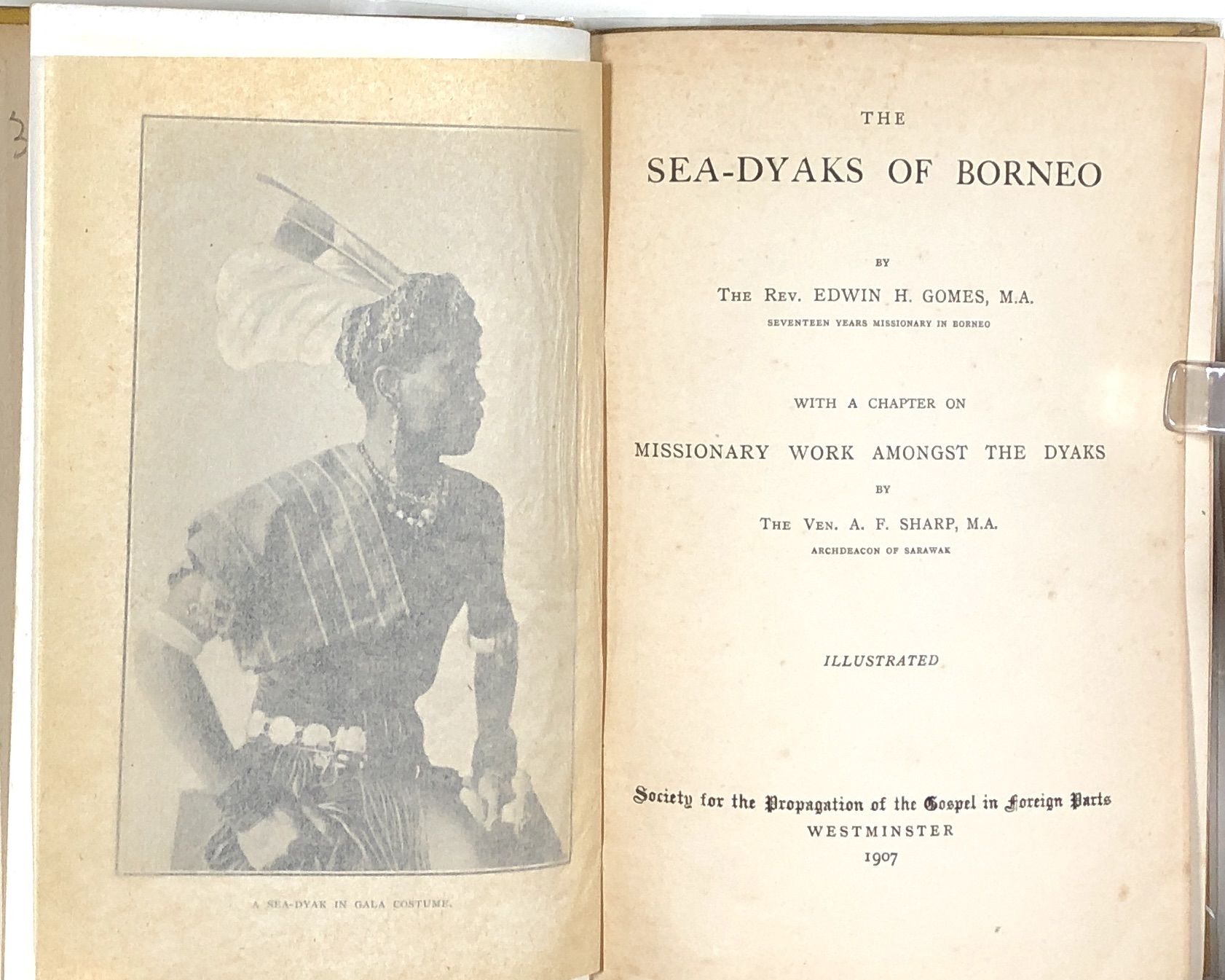 The Sea-Dyaks of Borneo; With a Chapter on Missionary Work Amongst the ...