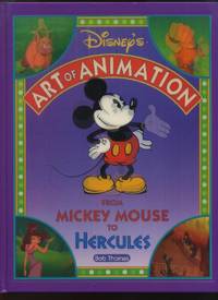 Disney's Art of Animation from Mickey Mouse to Hercules by Thomas, Bob ...