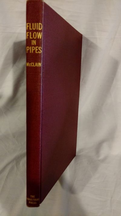 FLUID FLOW IN PIPES, A CLEAR CUT SUMMARY OF MODERN THEORY IN THE FLOW ...